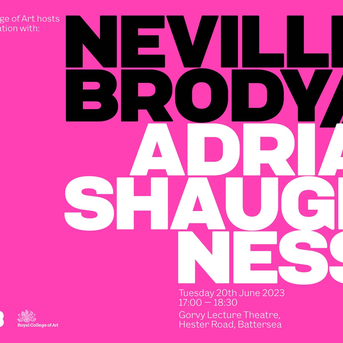 Graphic design: the conversation. With Professor Neville Brody and ...