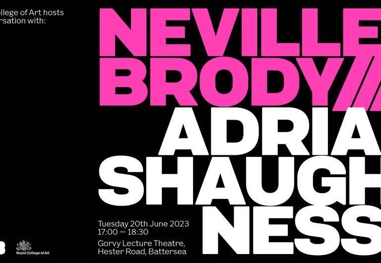 Graphic design: the conversation. With Professor Neville Brody and ...